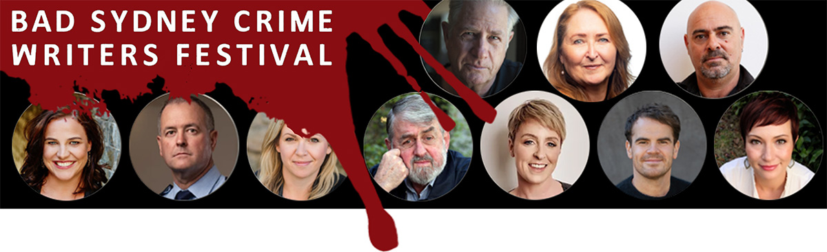 BAD Sydney Crime Writers Festival | Central Northern Regional Library